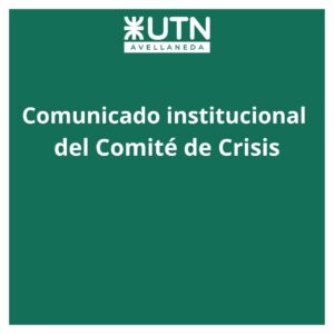 COMUNICADO INSTITUCIONAL DEL COMITÉ DE CRISIS – SITUACIÓN DEL EDIFICIO ...