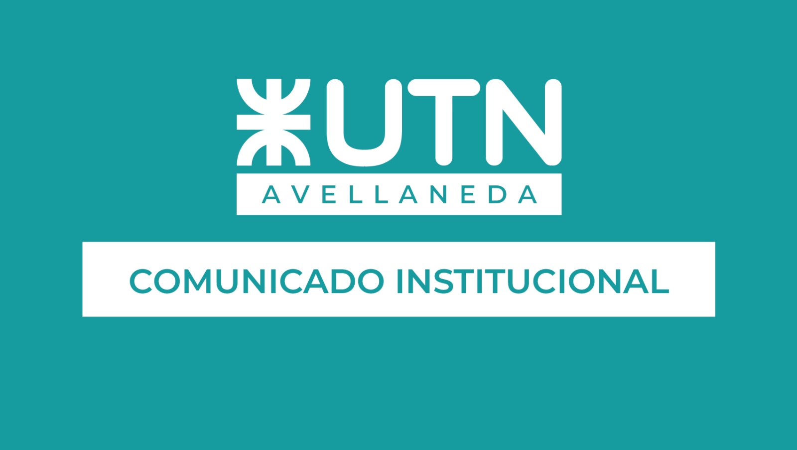 COMUNICADO INSTITUCIONAL 13 DE MARZO 2024 - UTN Avellaneda