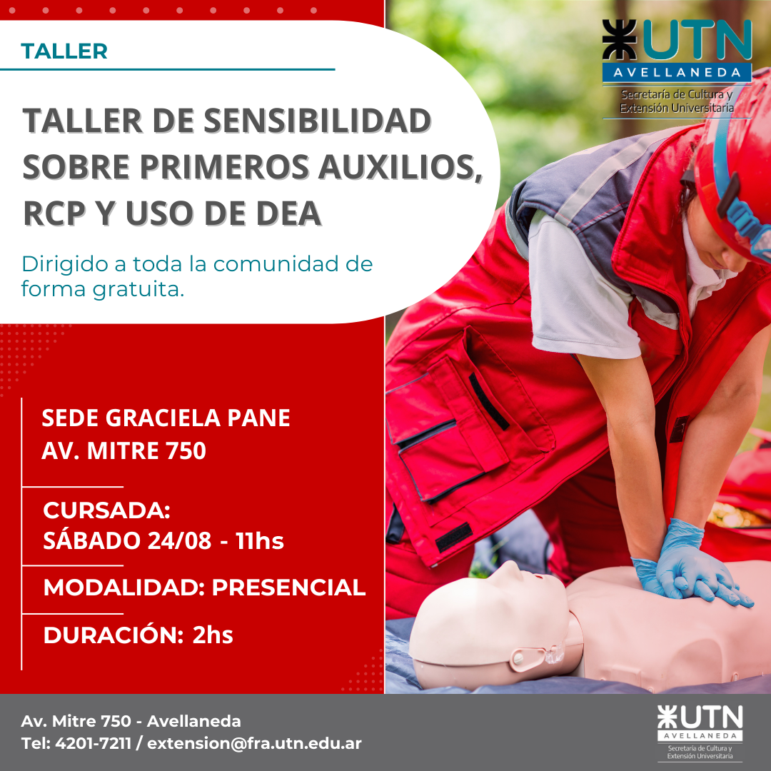 TALLER GRATUITO SOBRE PRIMEROS AUXILIOS, RCP Y DEA - UTN Avellaneda